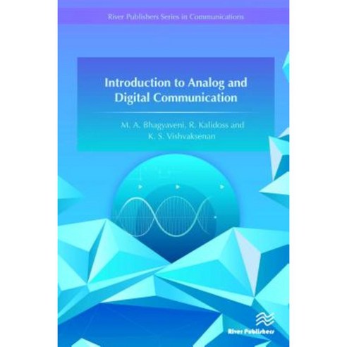 Introduction to Analog and Digital Communication Hardcover, River Publishers