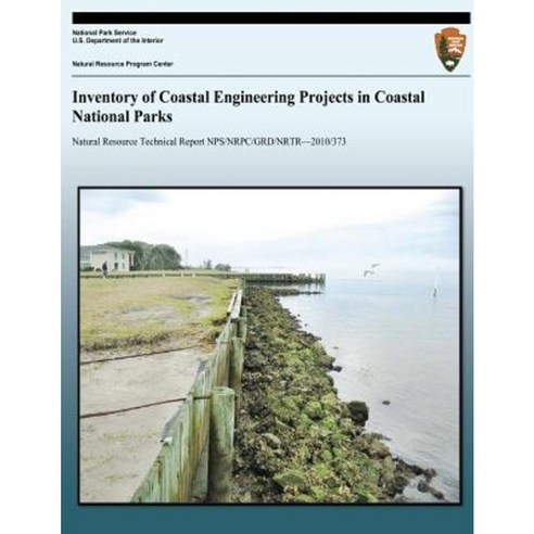 Inventory of Coastal Engineering Projects in Coastal National Parks ...