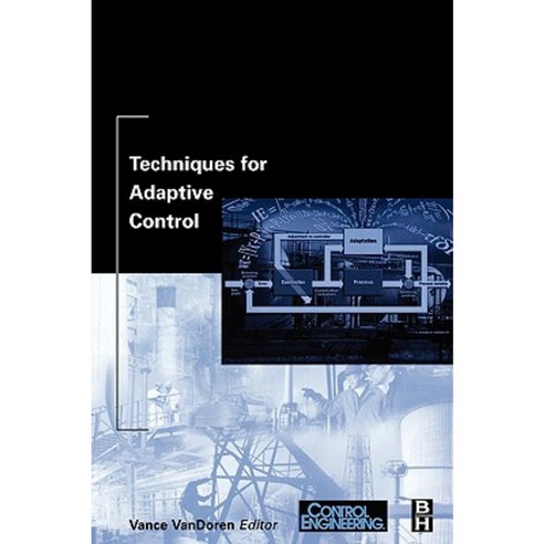 Techniques for Adaptive Control Paperback, Butterworth-Heinemann - 가격 ...