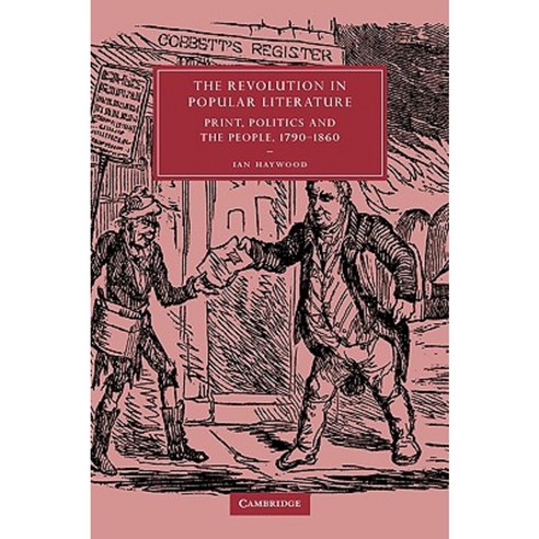 The Revolution in Popular Literature: Print Politics and the People ...
