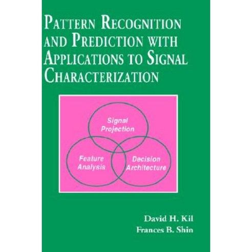 Pattern Recognition and Prediction with Applications to Signal Processing Hardc