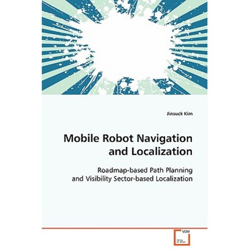 Mobile Robot Navigation and Localization Paperback, VDM Verlag Dr ...