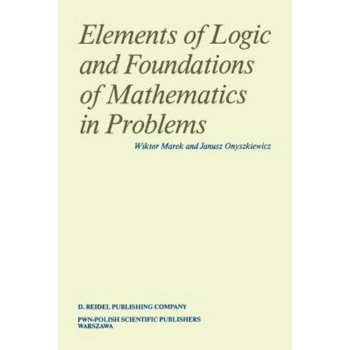 Elements of Logic and Foundations of Mathematics in Problems Paperback ...