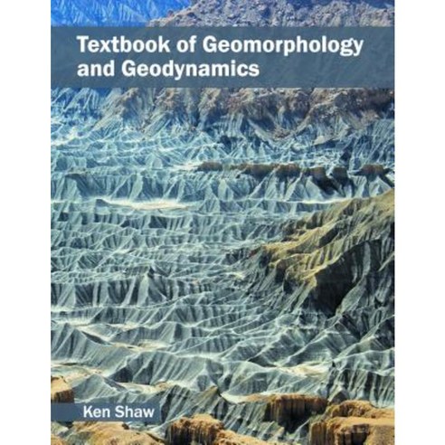 Textbook of Geomorphology and Geodynamics Hardcover, Syrawood ...