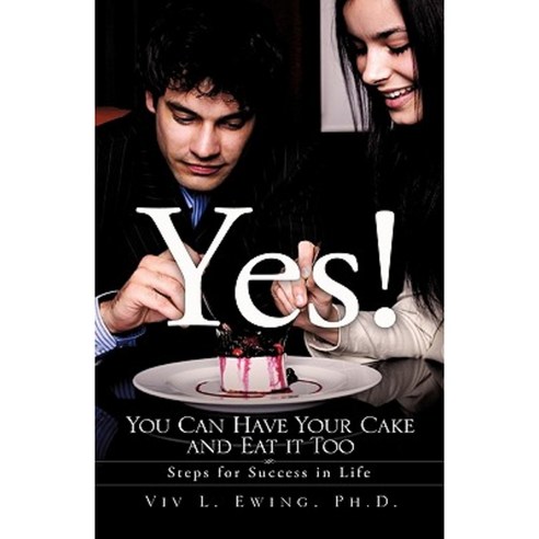 Yes! You Can Have Your Cake and Eat It Too Paperback, Xulon Press - 가격 변동 추적 그래