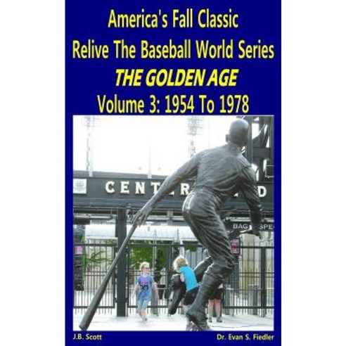 America''s Fall Classic - Relive the Baseball World Series (Vol. 3: ...