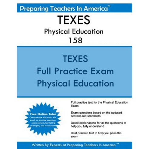 TExES Physical Education 158: 158 TExES Texas Examinations of Educator ...