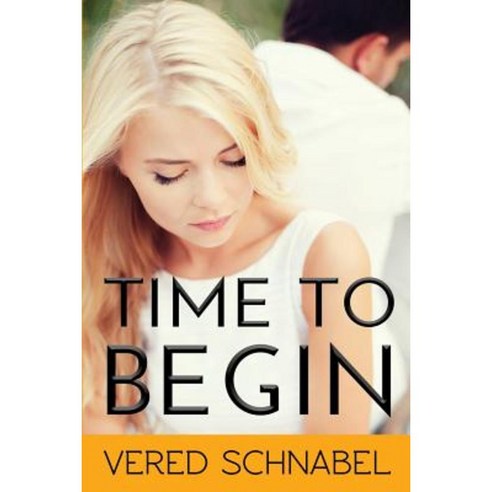 Time to Begin Paperback, Createspace Independent Publishing Platform ...
