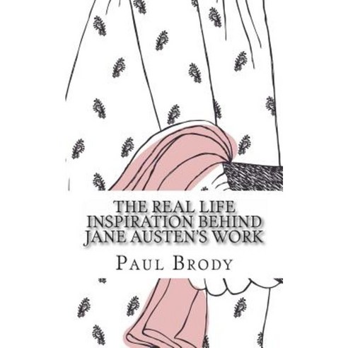 The Real Life Inspiration Behind Jane Austen''s Work: A Book-By-Book ...