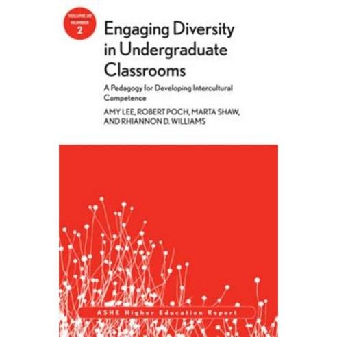Engaging Diversity in Undergraduate Classrooms: A Pedagogy for ...