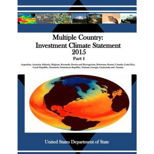 Multiple Country Investment Climate Statement 2015 Part 1 Paperback ...