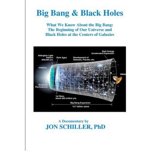 Big Bang & Black Holes Paperback, Createspace Independent Publishing ...