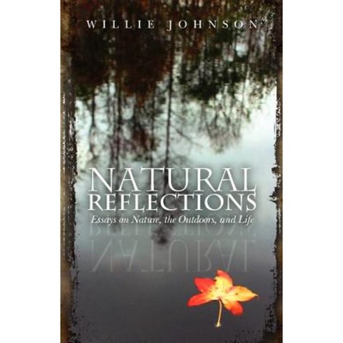 Natural Reflections Paperback, Createspace Independent Publishing ...
