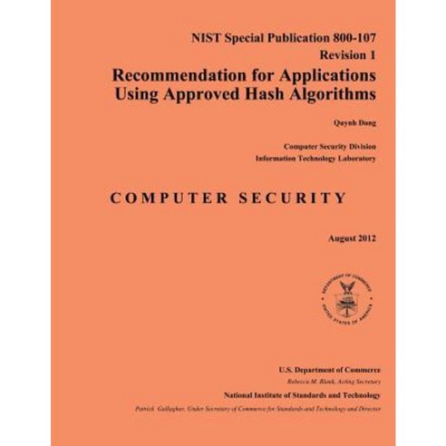 Recommendation for Applications Using Approved Hash Algorithms: Nist ...