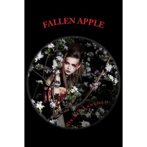 Fallen Apple Paperback, Createspace Independent Publishing Platform ...
