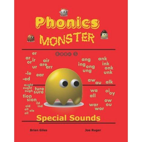 Phonics Monster - Book 5: Special Sounds Paperback, Createspace ...