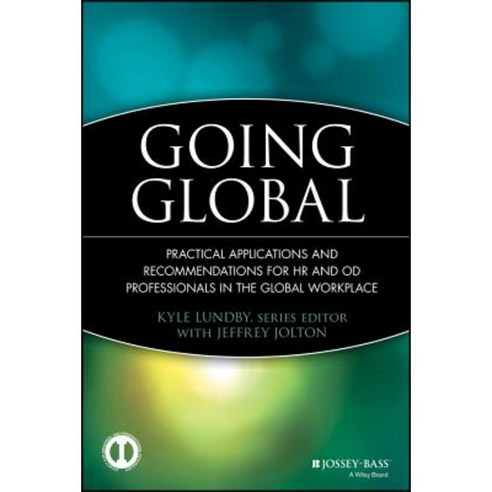 Going Global: Practical Applications and Recommendations for HR and OD ...