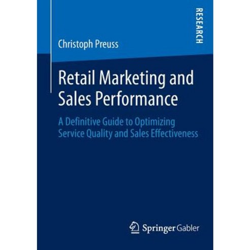 Retail Marketing and Sales Performance: A Definitive Guide to ...