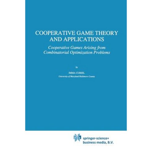 Cooperative Game Theory and Applications: Cooperative Games Arising from Combin