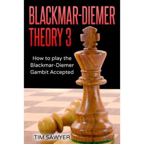 Blackmar-Diemer Theory 3: How to Play the Blackmar-Diemer Gambit ...