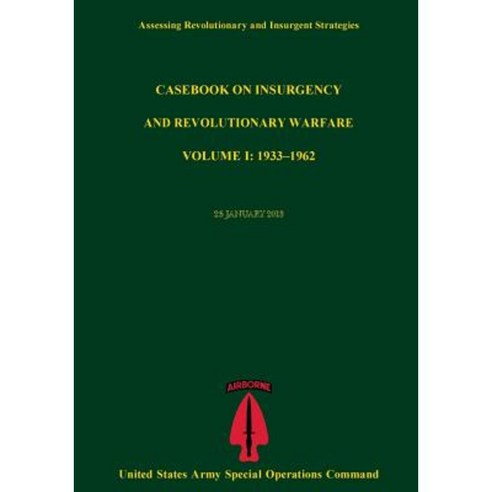 Assessing Revolutionary and Insurgent Strategies Casebook on Insurgency ...