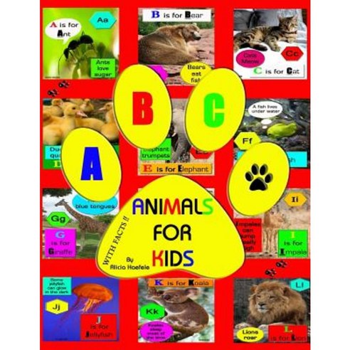 ABC Animals for Kids Paperback, Createspace Independent Publishing ...