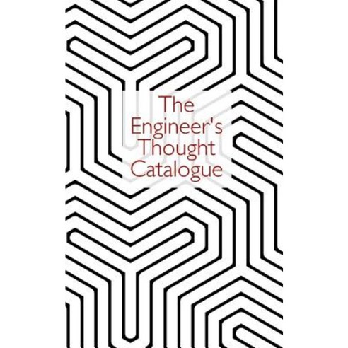 The Engineer''s Thought Catalogue Paperback, Createspace Independent ...