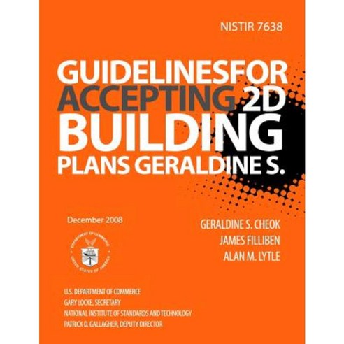 Nistir 7638: Guidelines for Accepting 2D Building Plans Paperback ...
