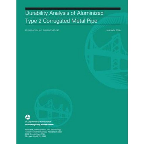 Durability Analysis of Aluminized Type 2 Corrugated Metal Pipe ...
