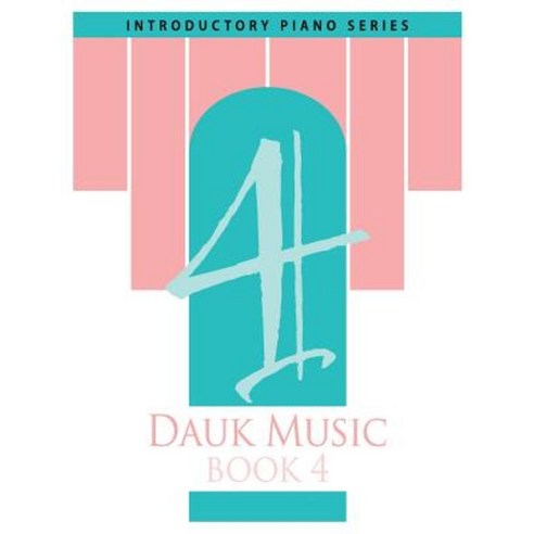 Dauk Music Book 4 Paperback, Createspace Independent Publishing ...