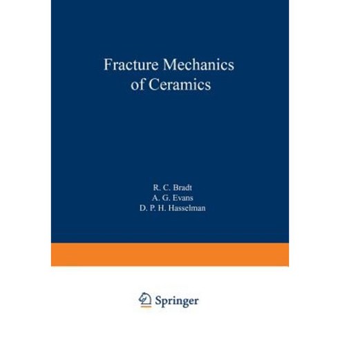 Fracture Mechanics of Ceramics: Volume 7 Composites Impact Statistics ...
