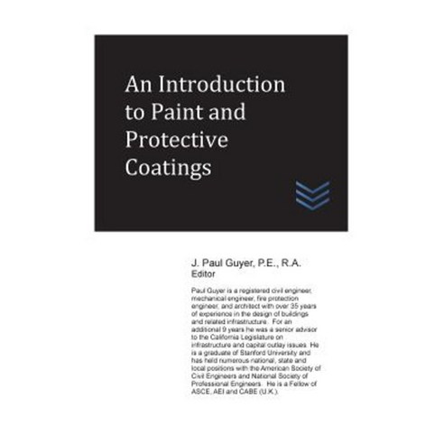 An Introduction to Paint and Protective Coatings Paperback, Createspace ...