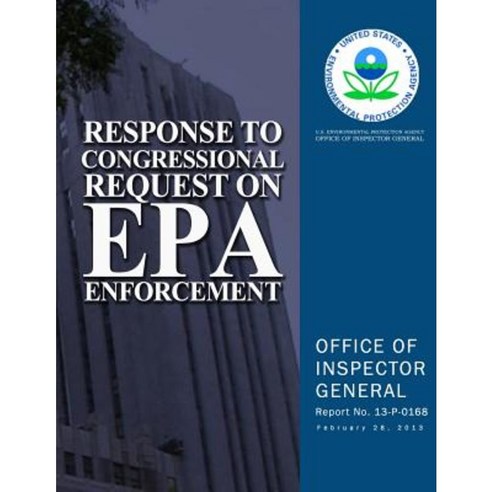 Response to Congressional Request on EPA Enforcement Paperback ...