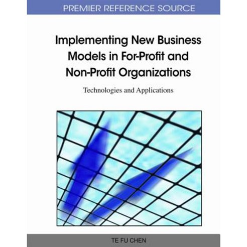 Implementing New Business Models in For-Profit and Non-Profit ...