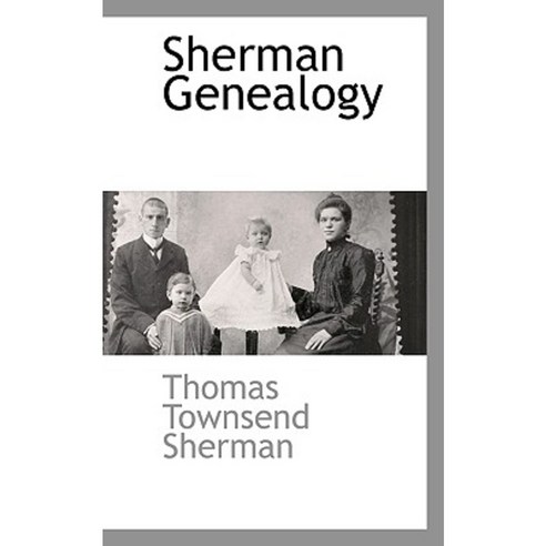 Sherman Genealogy Paperback, BCR (Bibliographical Center for Research ...