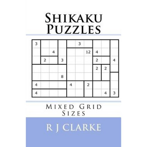 Shikaku Puzzles: Mixed Grid Sizes Paperback, Createspace Independent ...