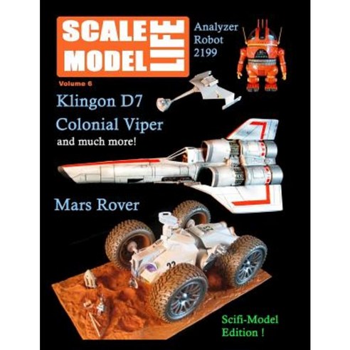 Scale Model Life: Science Fiction Model Magazine Paperback, Createspace ...