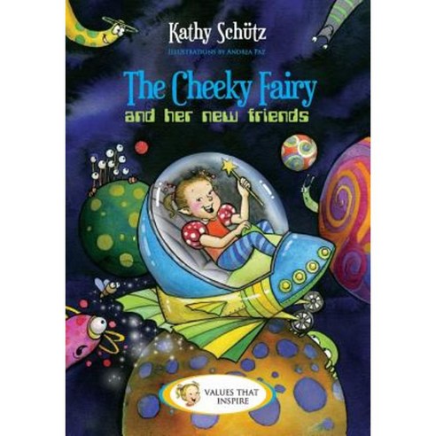 The Cheeky Fairy and Her New Friends Paperback, Createspace Independent ...