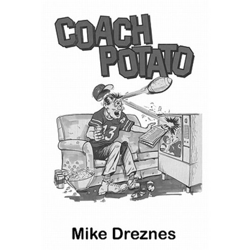 Coach Potato Paperback, Createspace Independent Publishing Platform ...