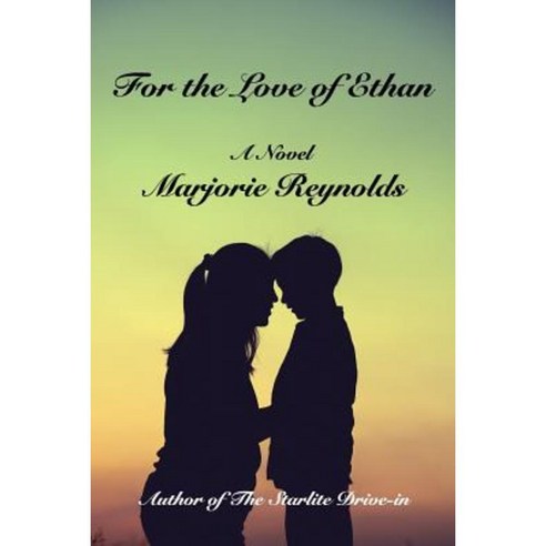 For the Love of Ethan Paperback, Createspace Independent Publishing ...