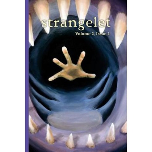 Strangelet Volume 2 Issue 2 Paperback, Createspace Independent ...