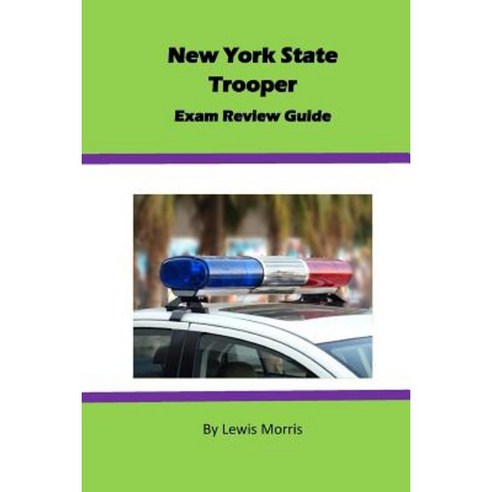 New York State Trooper Exam Review Guide Paperback, Createspace ...