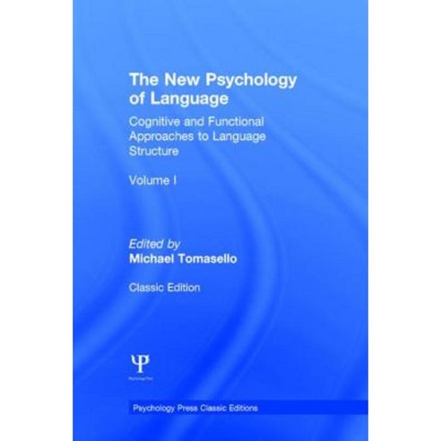 The New Psychology of Language Volume I: Cognitive and Functional ...