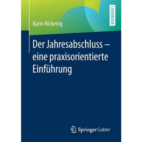 Der Jahresabschluss - Eine Praxisorientierte Einfuhrung Paperback ...