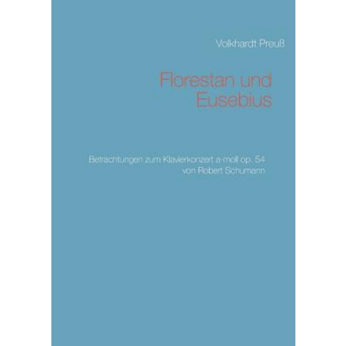 Florestan Und Eusebius Paperback, Books on Demand - 가격 변동 추적 그래프 - 역대가