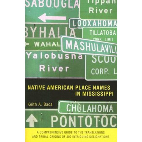 Native American Place Names in Mississippi Paperback, University Press ...