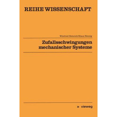 Zufallsschwingungen Mechanischer Systeme Paperback, Vieweg+teubner ...