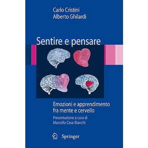 Sentire E Pensare: Emozioni E Apprendimento Fra Mente E Cervello ...
