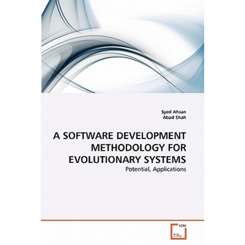 A Software Development Methodology for Evolutionary Systems Paperback ...