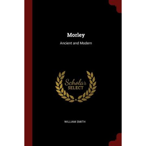Morley: Ancient and Modern Paperback, Andesite Press - 가격 변동 추적 그래프 - 역대가